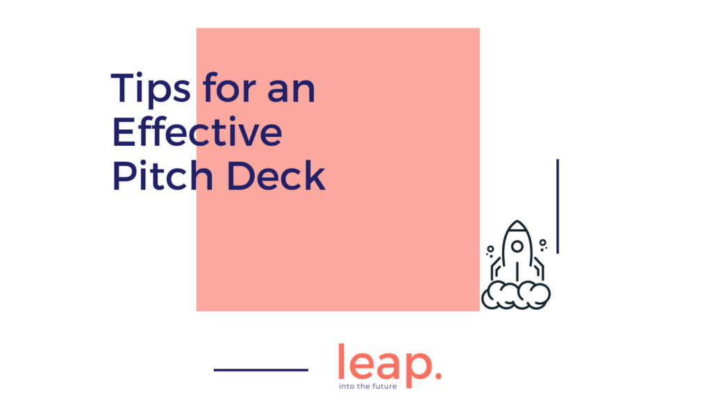 Tips for an Effective Pitch Deck - LEAP Investment